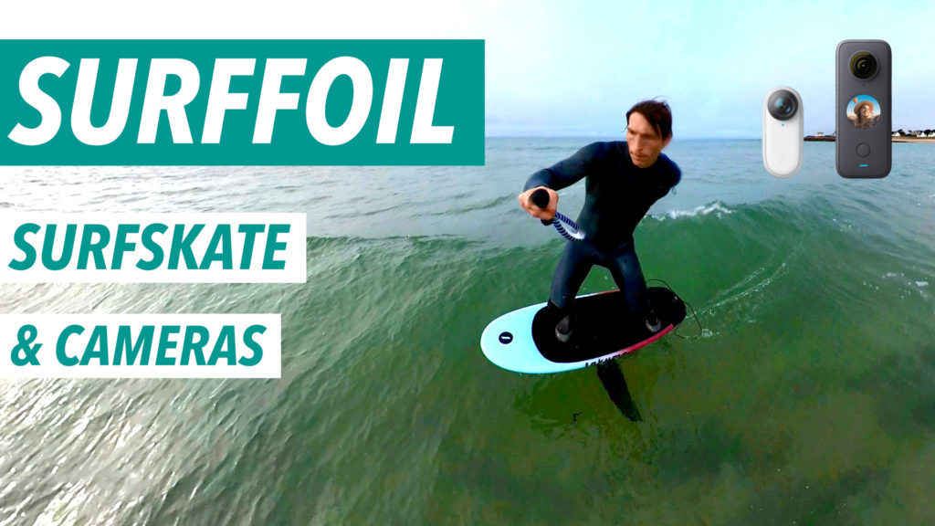 SURFSKATE SURFFOIL ET CAMERAS (INSTA360 GO2 & ONE X2) - Pimpyourride ...